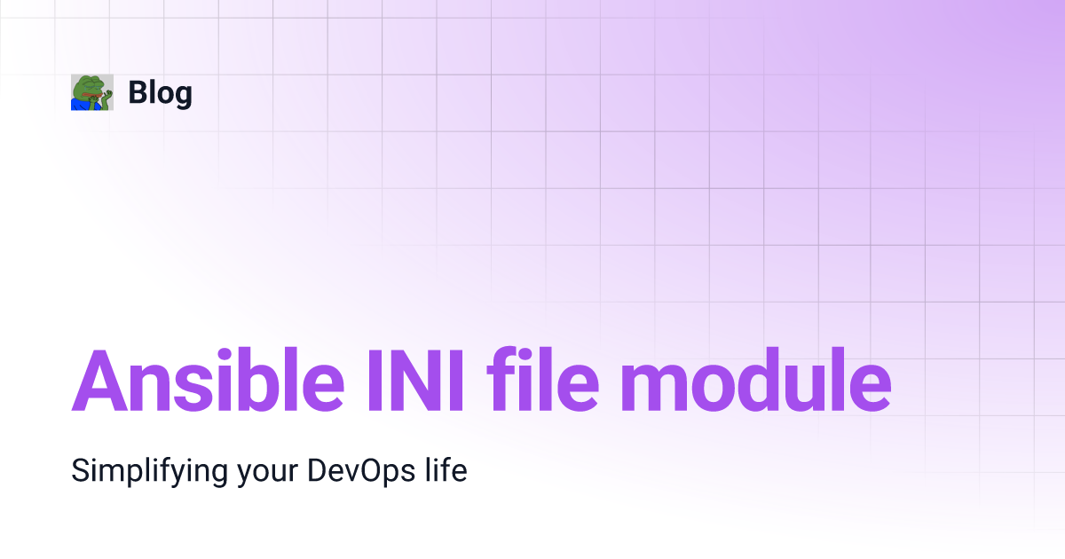Ansible INI file module | Blog